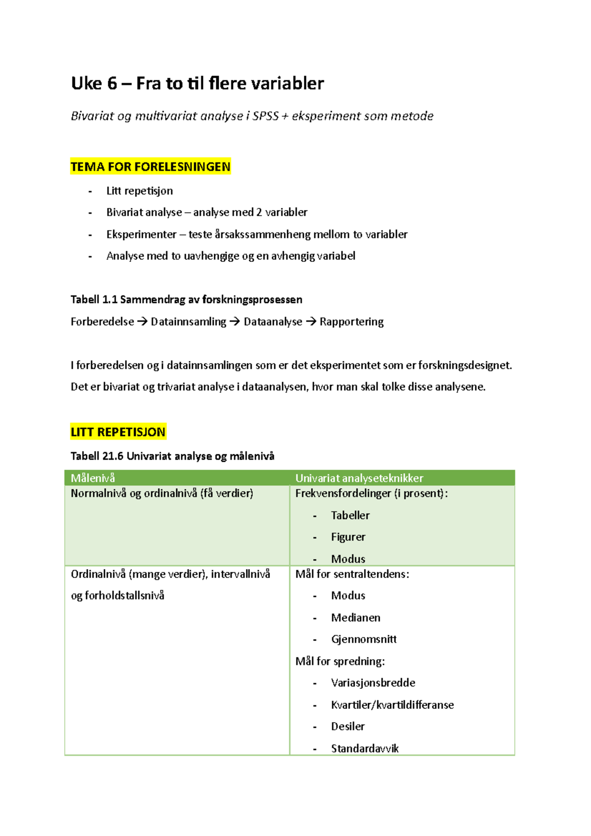 Fra to til flere variabler - Uke 6 – Fra to til flere variabler ...