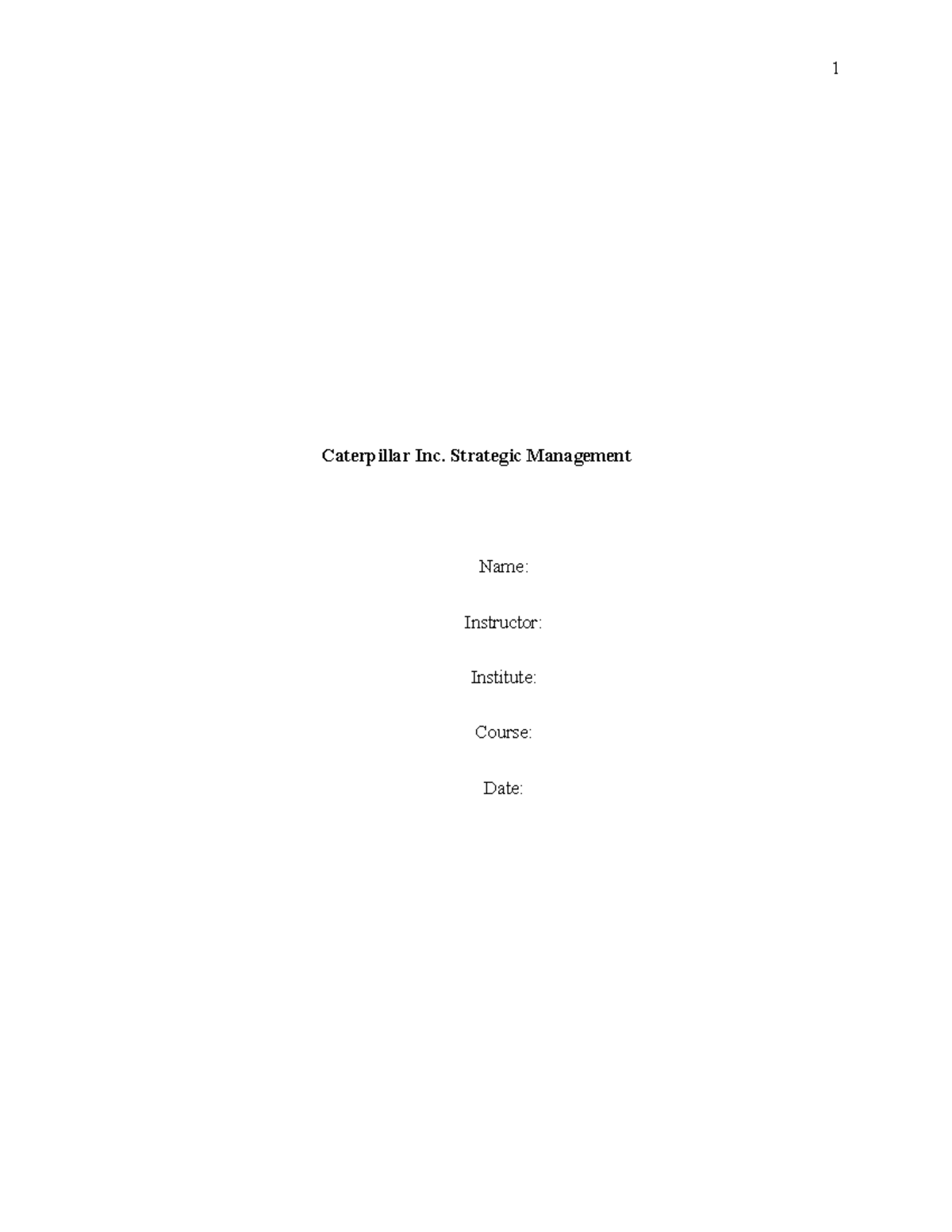 Strategic Management Research Journal Part 3 - Caterpillar Inc ...