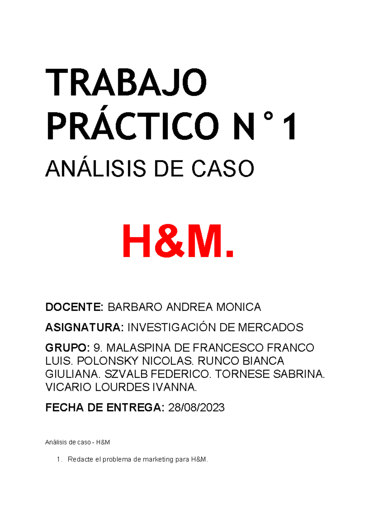 Análisis de caso - H&M - aaa - TRABAJO PRÁCTICO N° ANÁLISIS DE CASO H&M. DOCENTE: BARBARO ANDREA ...