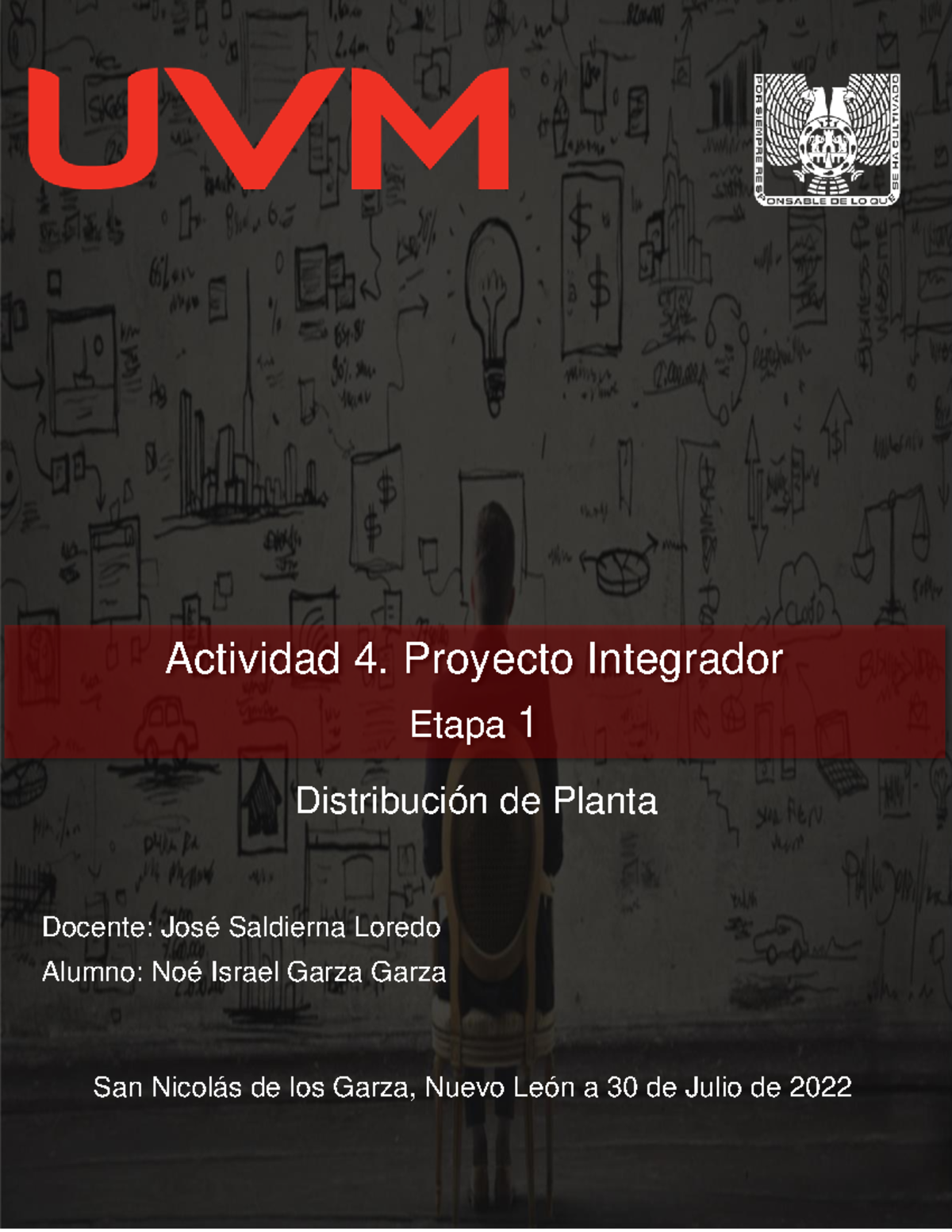 U2 A4 Proyecto Integrador - Etapa 1 - Actividad 4. Proyecto Integrador Etapa 1 Docente: José ...
