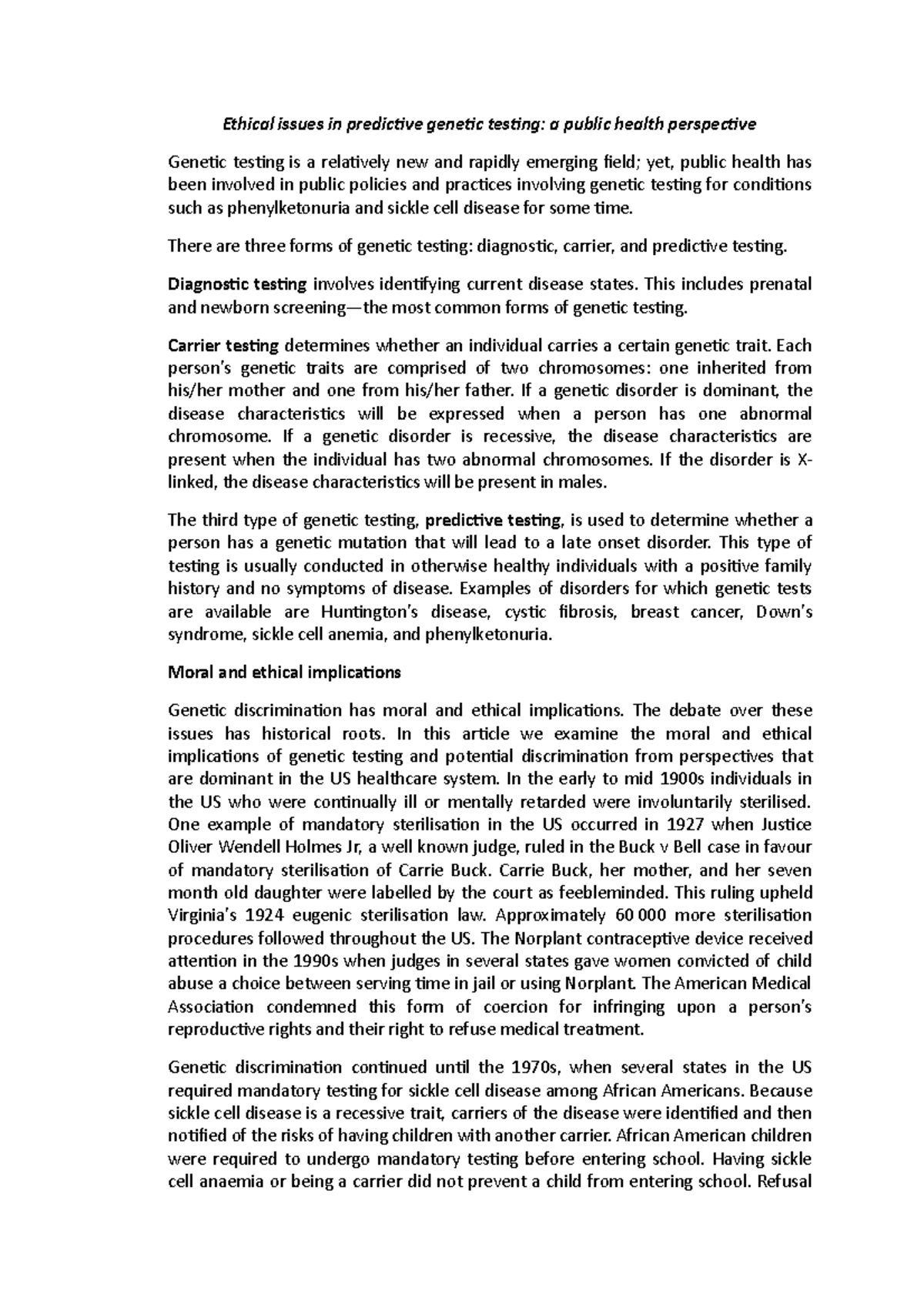 Ethical issues in predictive genetic testing - There are three forms of ...