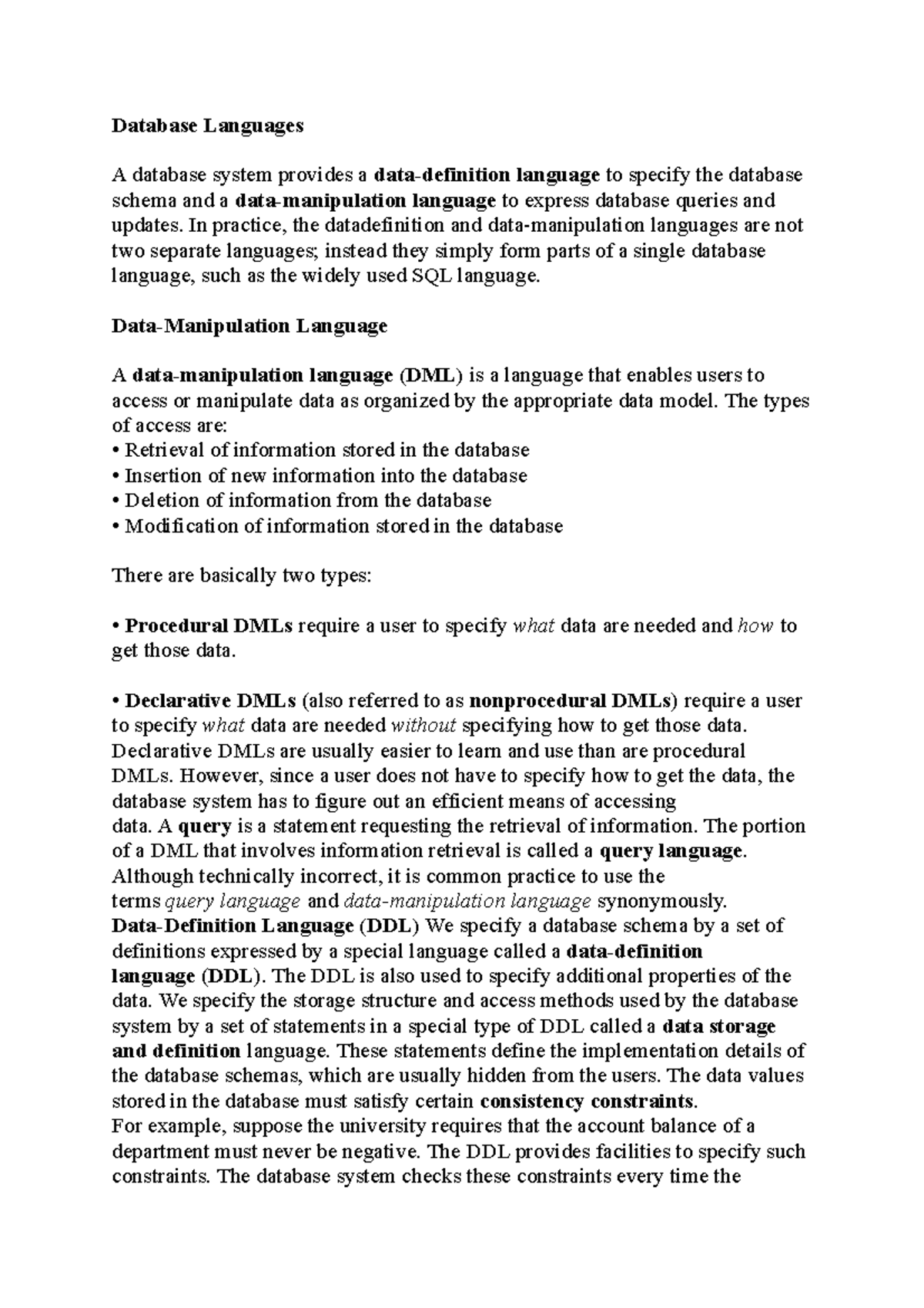 4Database Languages - In practice, the datadefinition and data ...