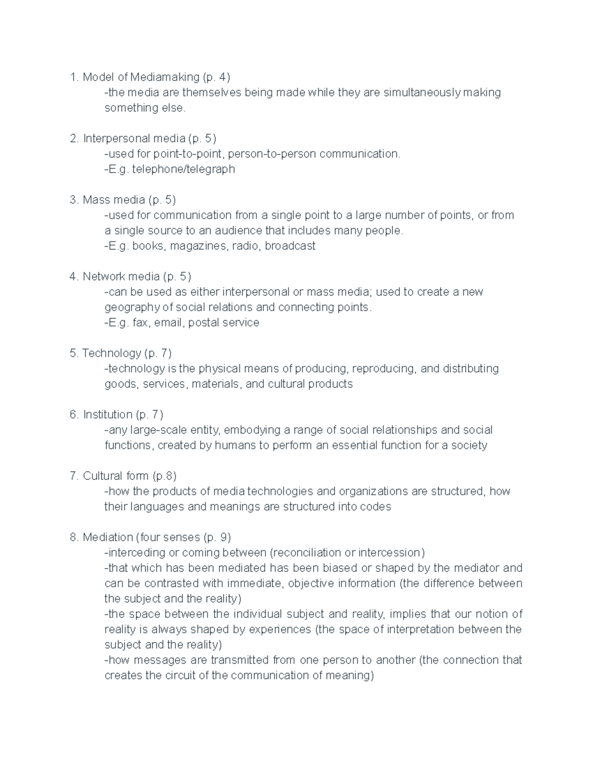 COMM Assignment 1 - Model of Mediamaking (p. 4) -the media are themselves being made while they ...