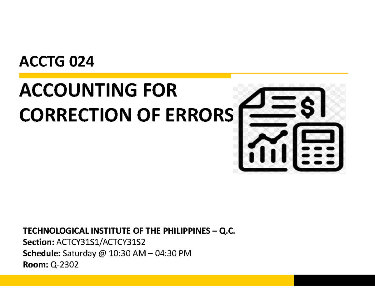 Acctg 024 Accounting For Correction Of Errors Acctg 024 Accounting For Correction Of Errors