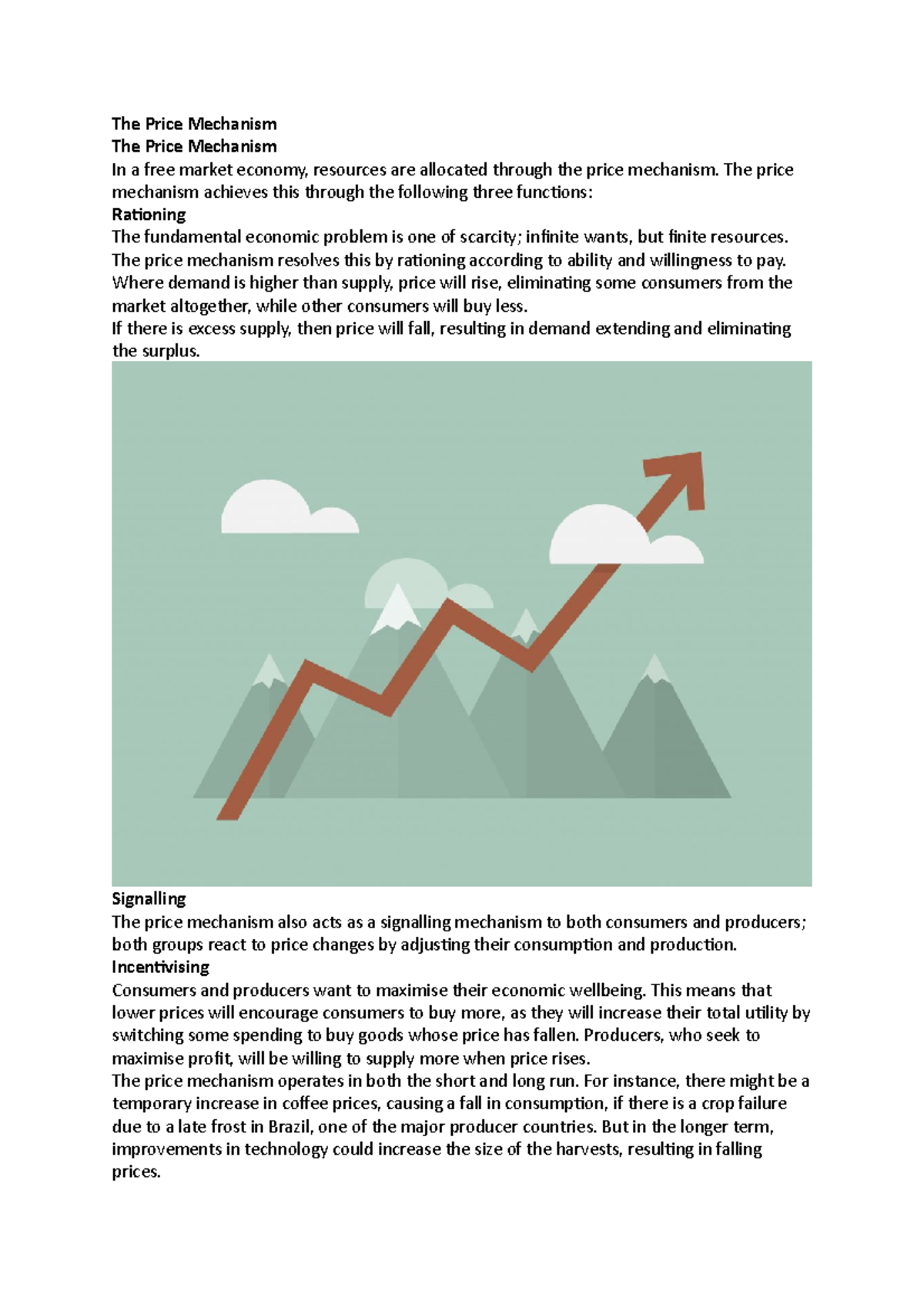 The Price Mechanism - The price mechanism achieves this through the ...