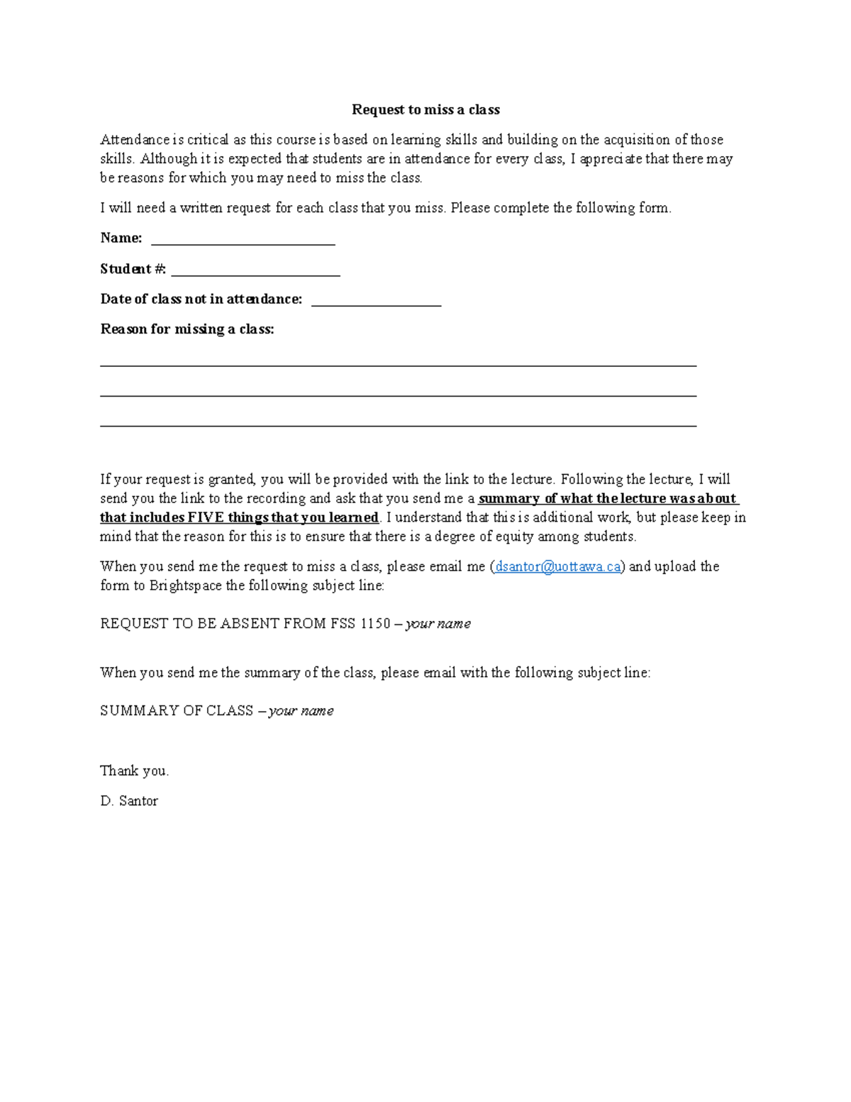 Request to miss a class - Request to miss a class Attendance is ...