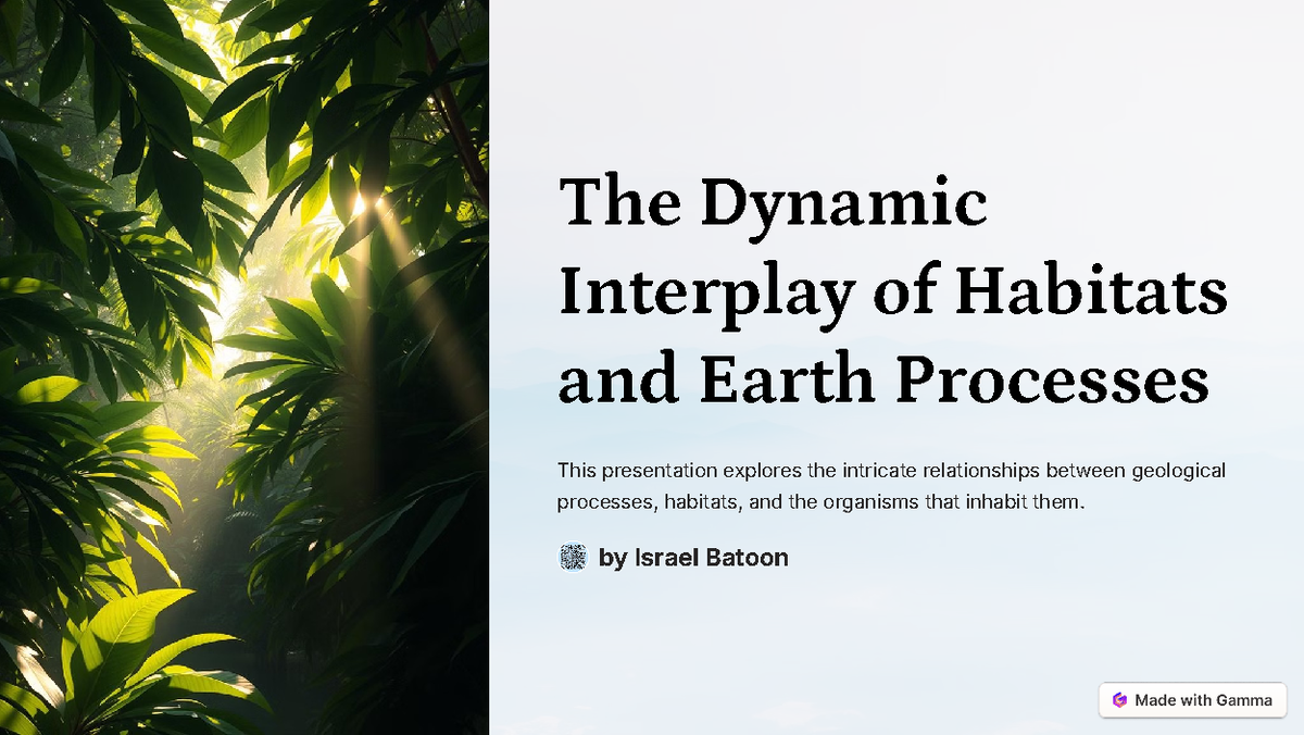 The Dynamic Interplay of Habitats and Earth Processes - The Dynamic ...
