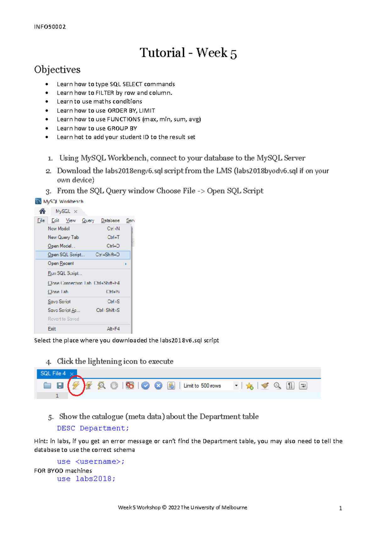 Week5 Tute SQLintro - Tutorial - Tutorial - Week 5 Objectives • Learn how to type SQL SELECT ...