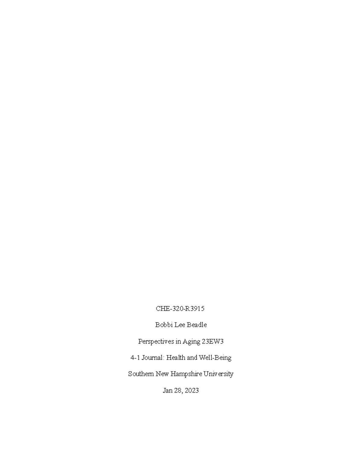 4-1 Journal Health and Well-Being - CHE-320-R Bobbi Lee Beadle ...
