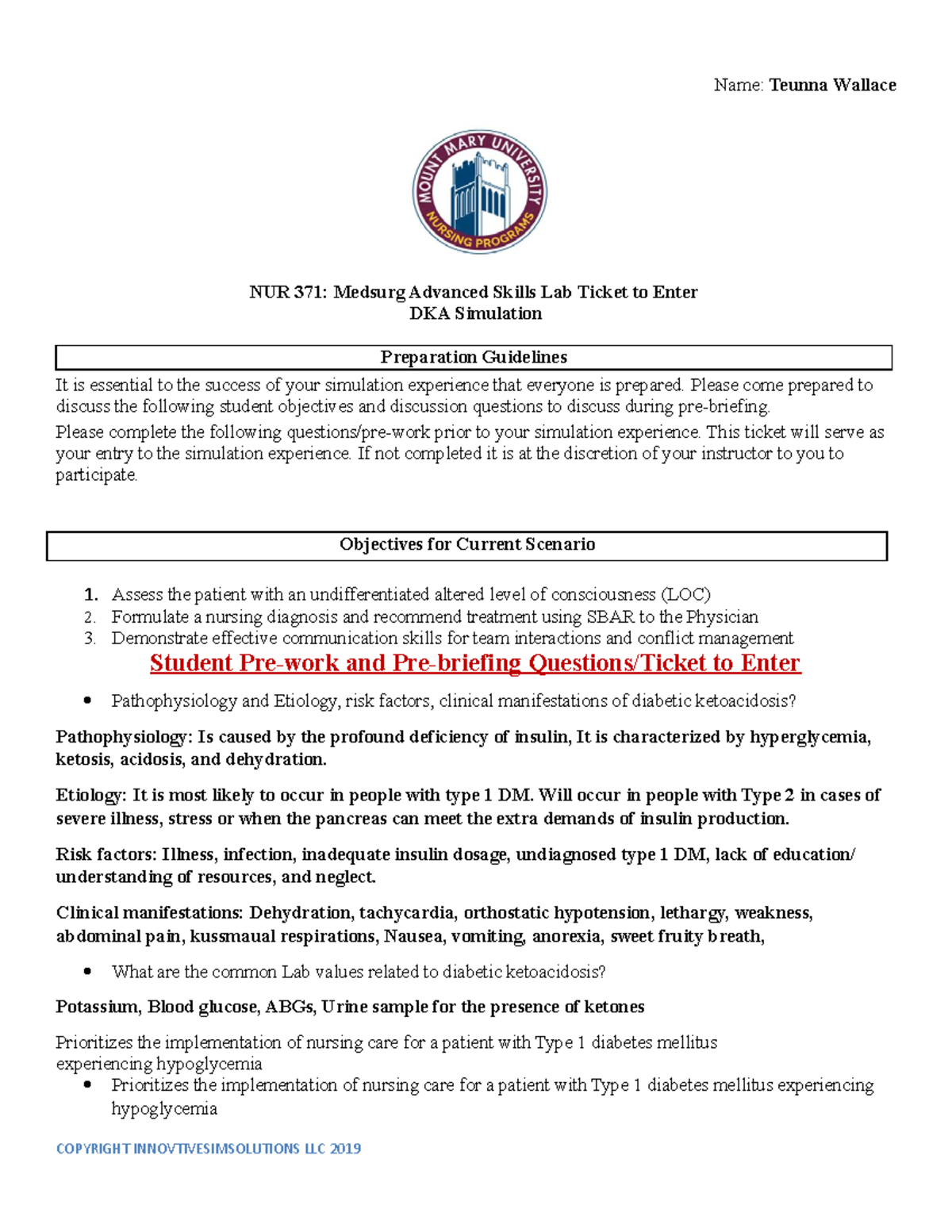 DKA Ticket to Enter copy - Name: Teunna Wallace NUR 371: Medsurg ...