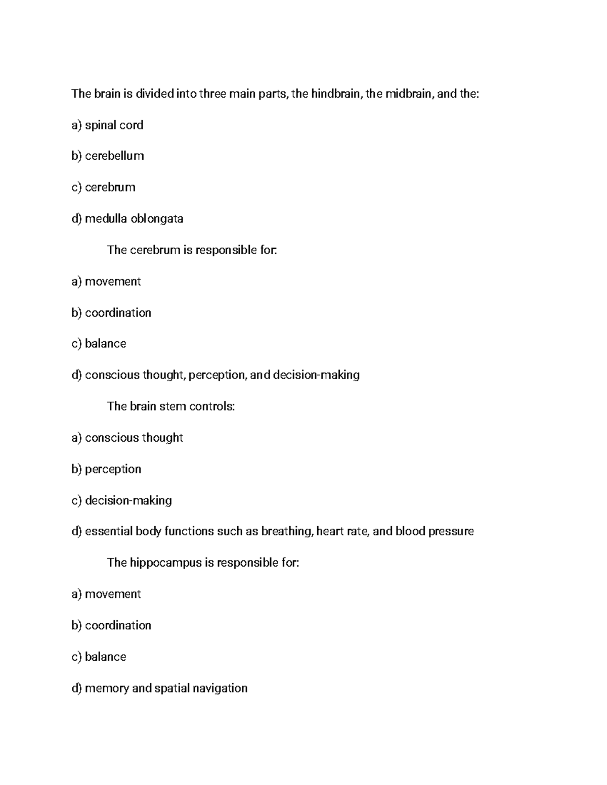 multiple choice quiz on the brain - The brain is divided into three ...