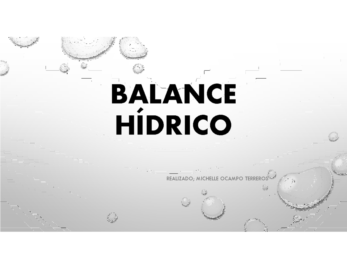 Balance Hidrico - BALANCE HÍDRICO REALIZADO; MICHELLE OCAMPO TERREROS ...