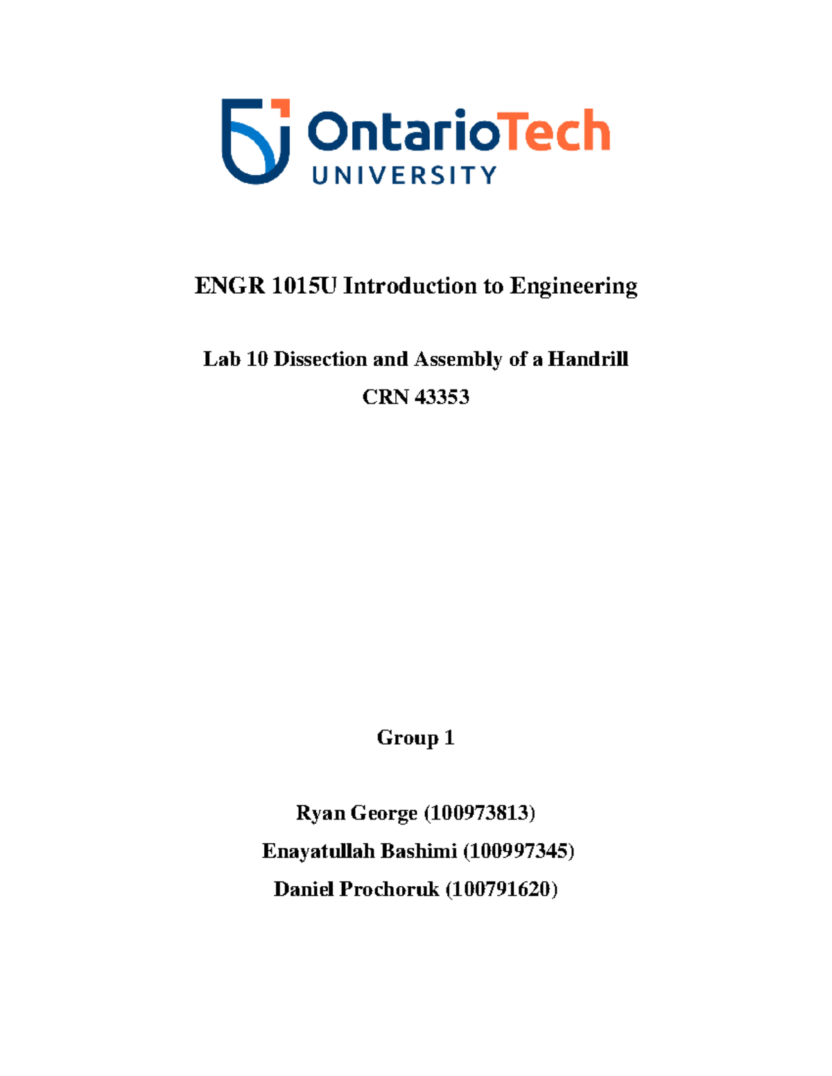 Hand drill dissection - ENGR 1015U Introduction to Engineering Lab 10 ...
