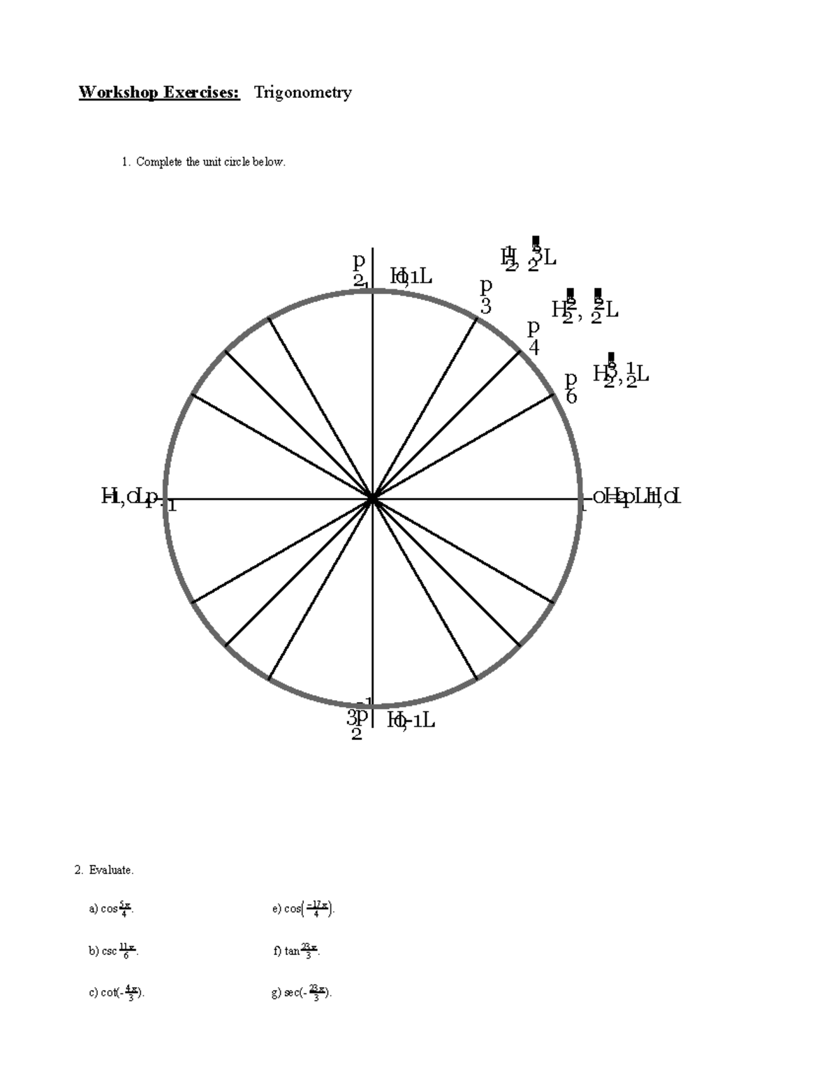 Trigonometry-exercises - Workshop Exercises: Trigonometry 1. Complete ...