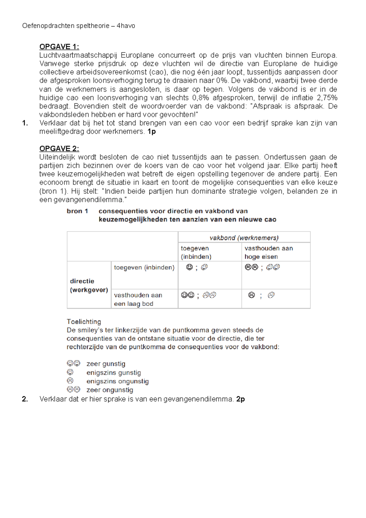 Extra oefenopgaven Speltheorie - OPGAVE 1: Luchtvaartmaatschappij ...