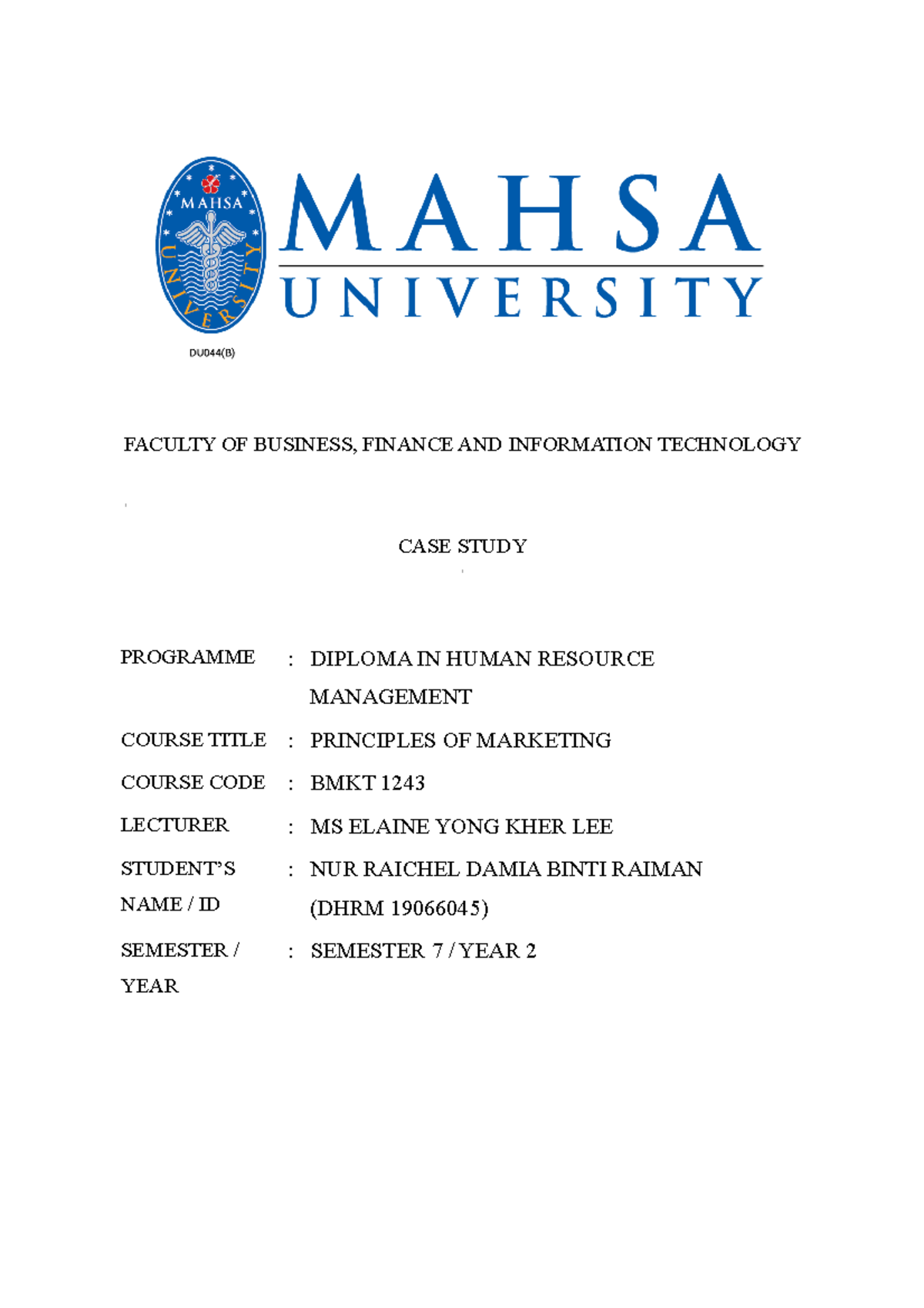 POM CS - Principles of Marketing - Case Study - FACULTY OF BUSINESS ...