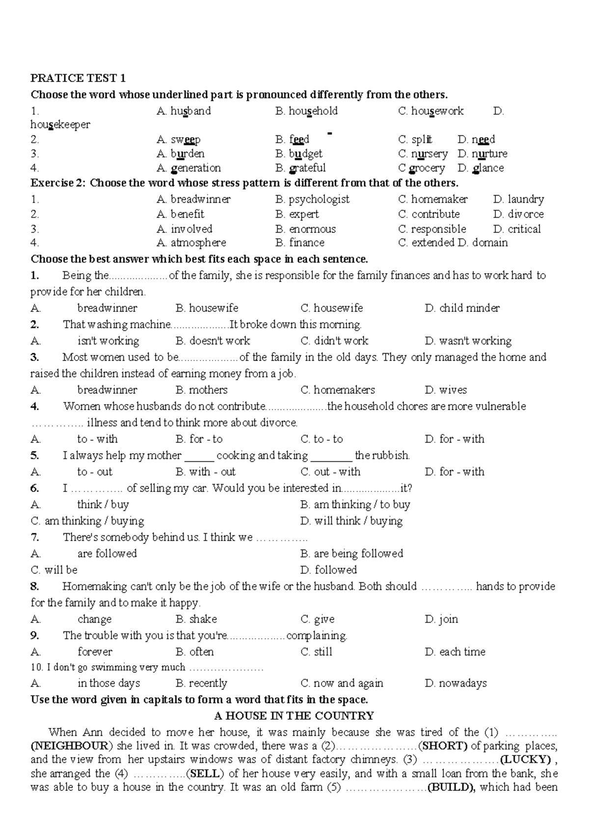 Practice TEST UNIT 1 - PRATICE TEST 1 Choose the word whose underlined ...