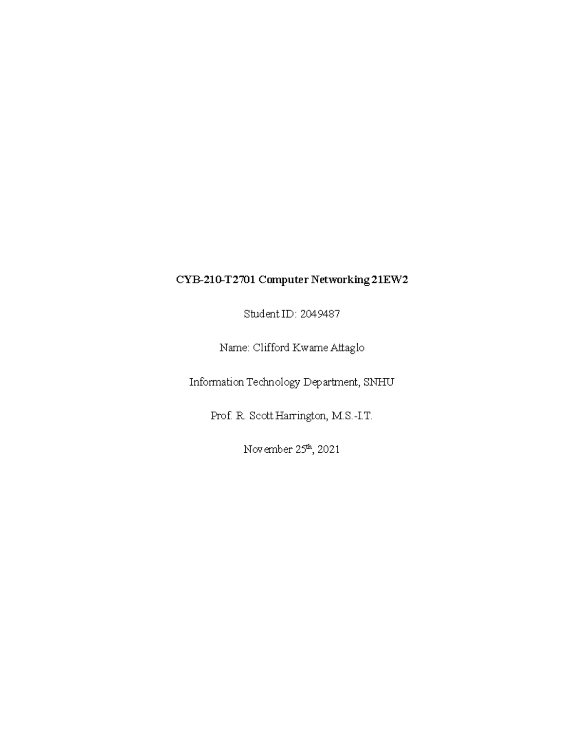 CYB-210 Project One Network Reconfiguration - CYB-210-T2701 Computer Networking 21EW Student ID ...