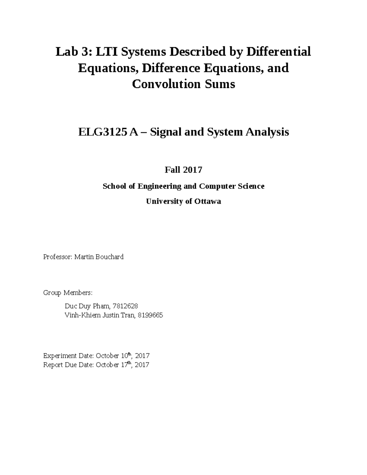 ELG3125 A Lab 3 Report 7812628 and 8199665 - Lab 3: LTI Systems Described by Differential ...