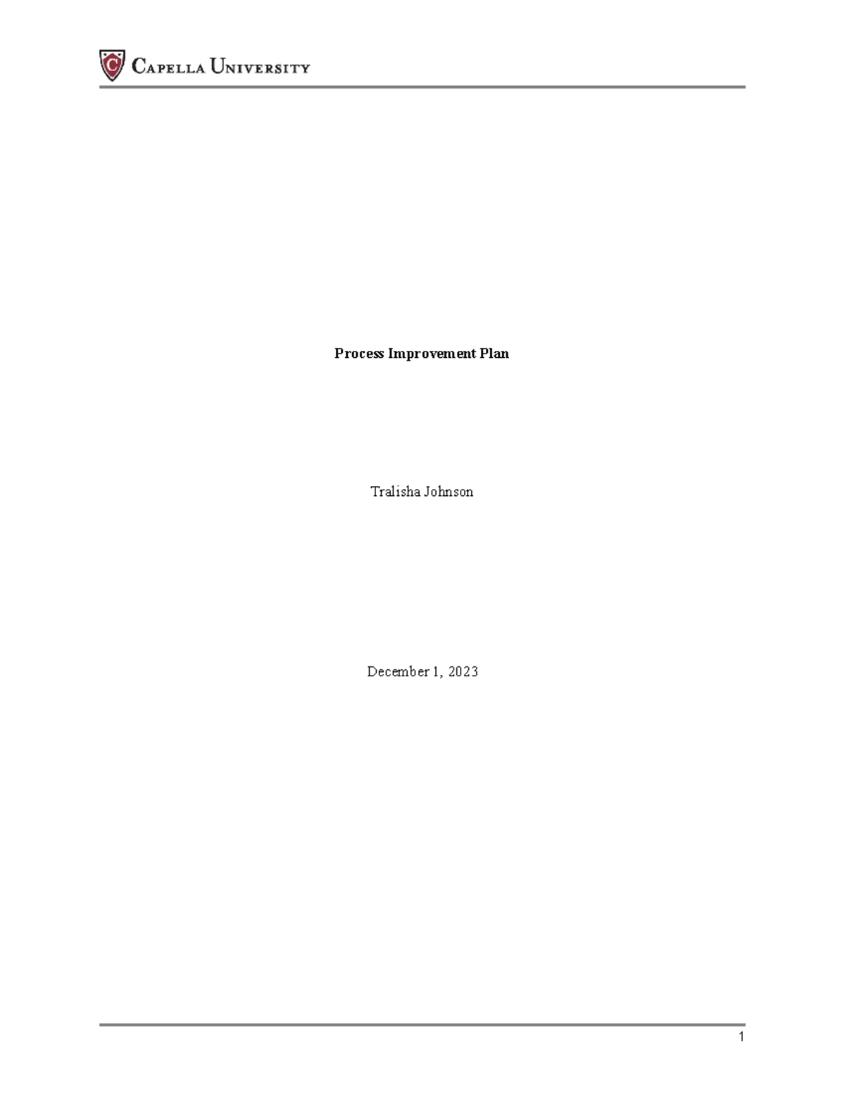 MBA-FPX5016 Tralisha Johnson Assessment 1 Attempt 1 - Process Improvement Plan Tralisha Johnson ...