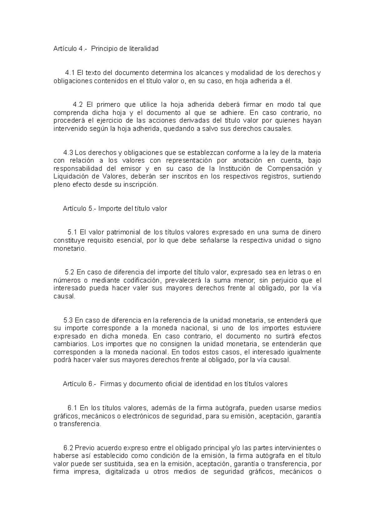 Artículo 4 - tarea - Artículo 4.- Principio de literalidad 4 El texto ...