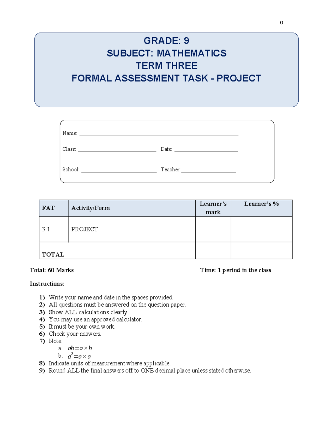 Mathematics Grade 9 FAT 3 - FAT Activity/Form Learner’s mark Learner’s ...