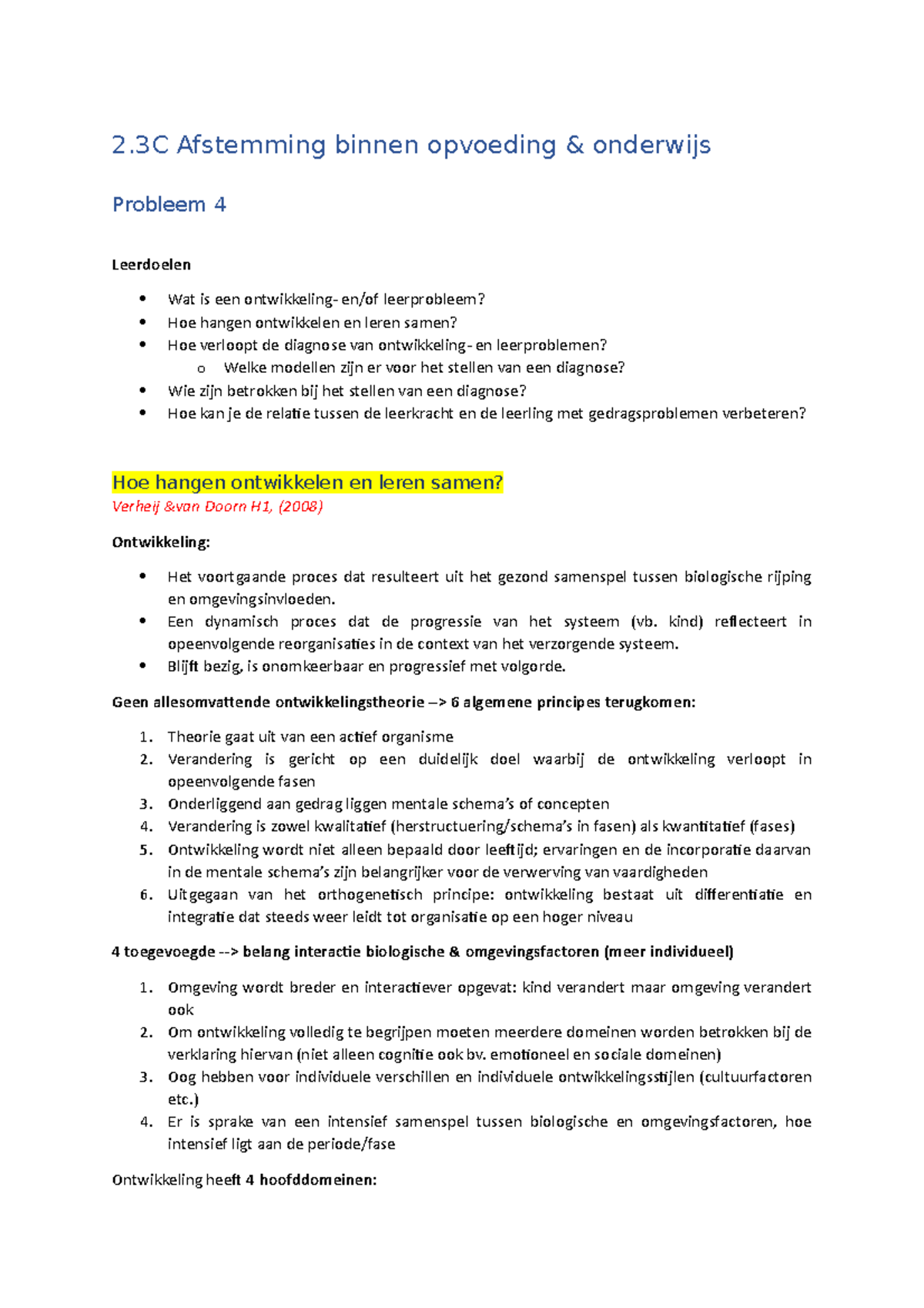 2.3C Afstemming binnen opvoeding en onderwijs - probleem 4 - 2 Afstemming binnen opvoeding ...