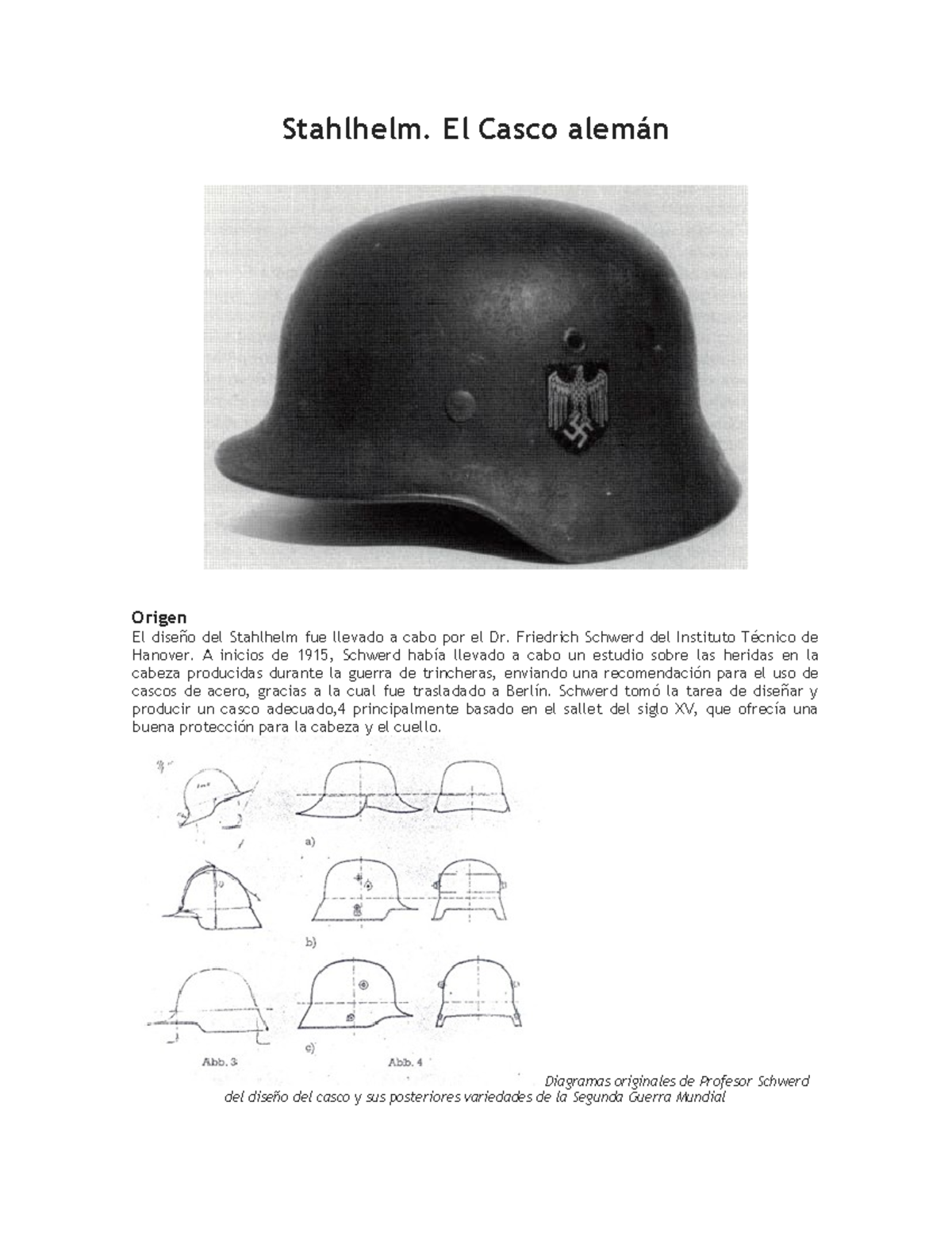 Stahlhelm - cascos - Stahlhelm. El Casco alemán Origen El diseño del ...