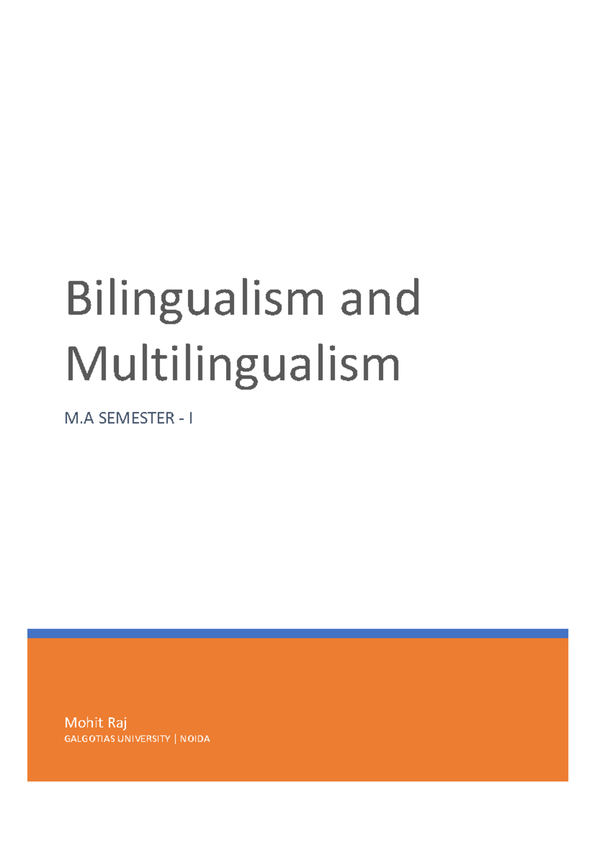Bilingualism AND Multilingualism - Mohit Raj GALGOTIAS UNIVERSITY ...