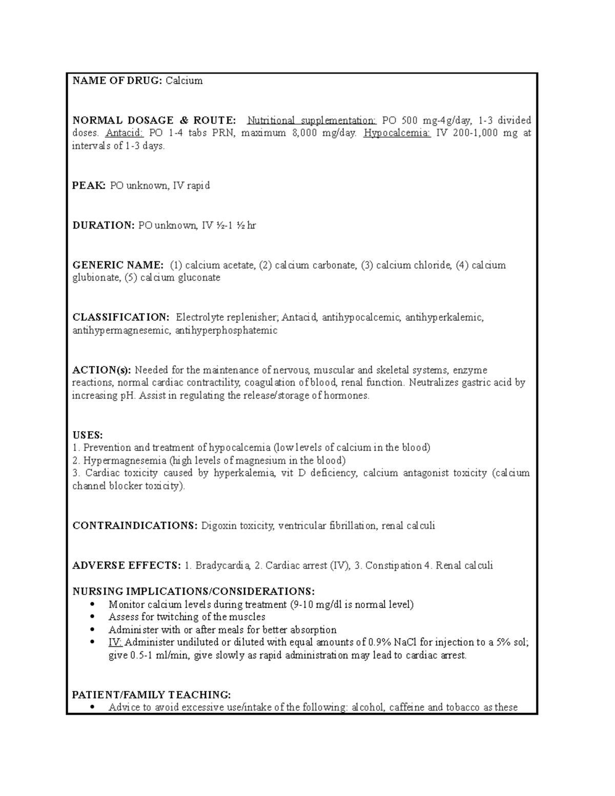 DRUG Cards 2 - NAME OF DRUG: Calcium NORMAL DOSAGE & ROUTE: Nutritional ...