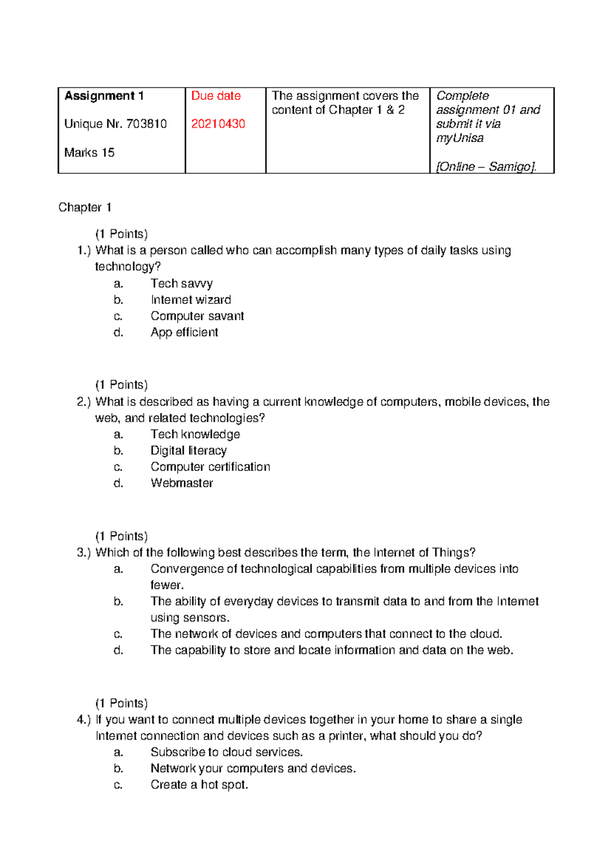 Assignment 1 - 703810 Marks 15 Due date 20210430 The assignment covers the content of Chapter 1 ...
