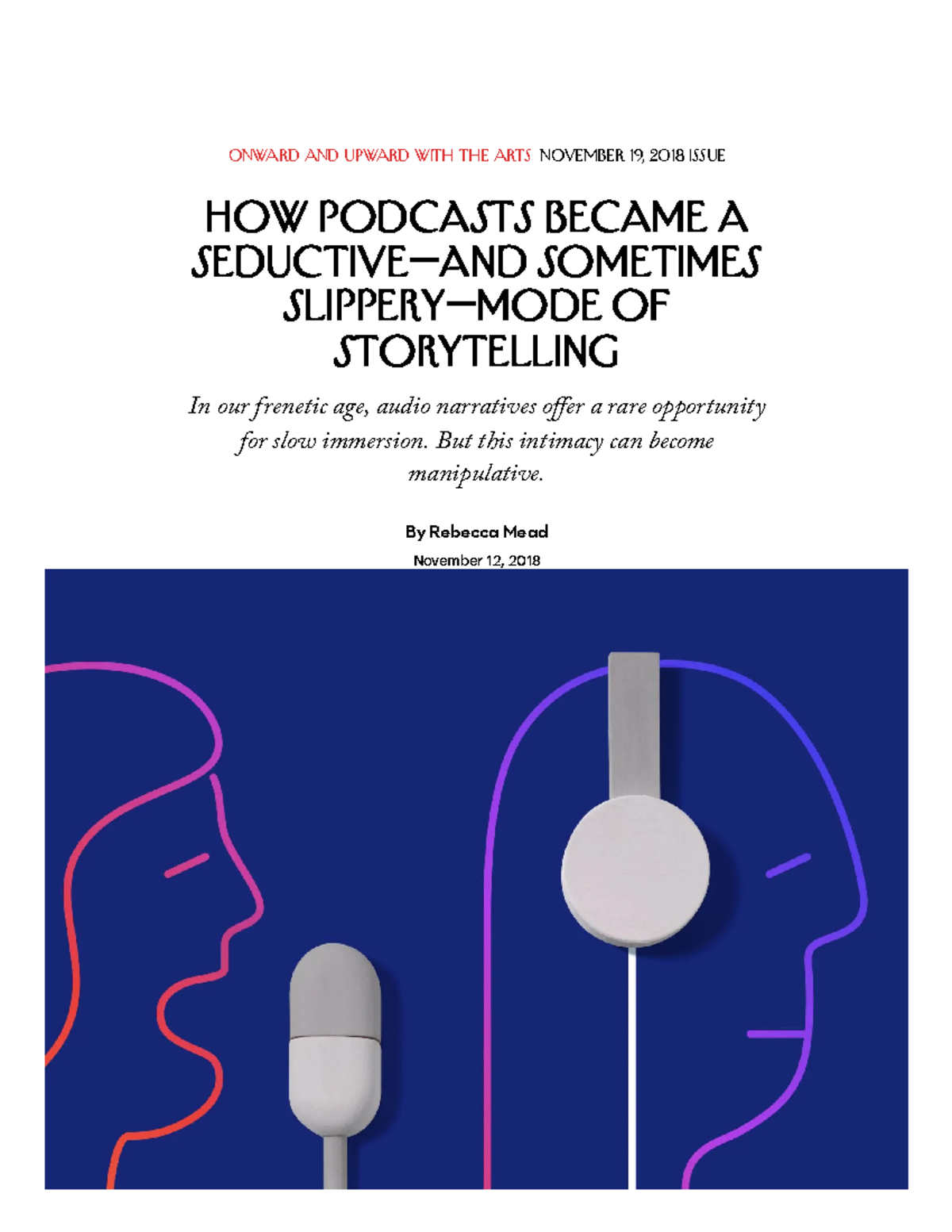 Mead - How Podcasts Became a Seductive—and Sometimes Slippery—Mode of ...