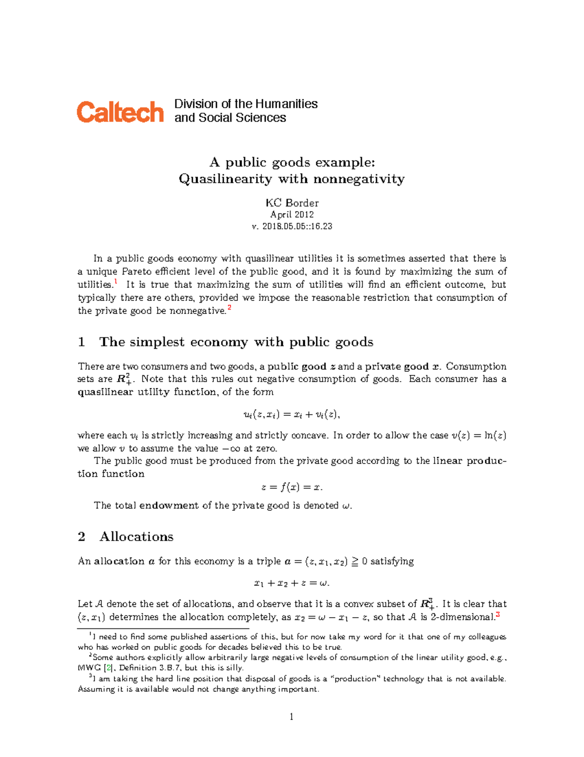 Public Goods Example - Division of the Humanities and Social Sciences A public goods example ...