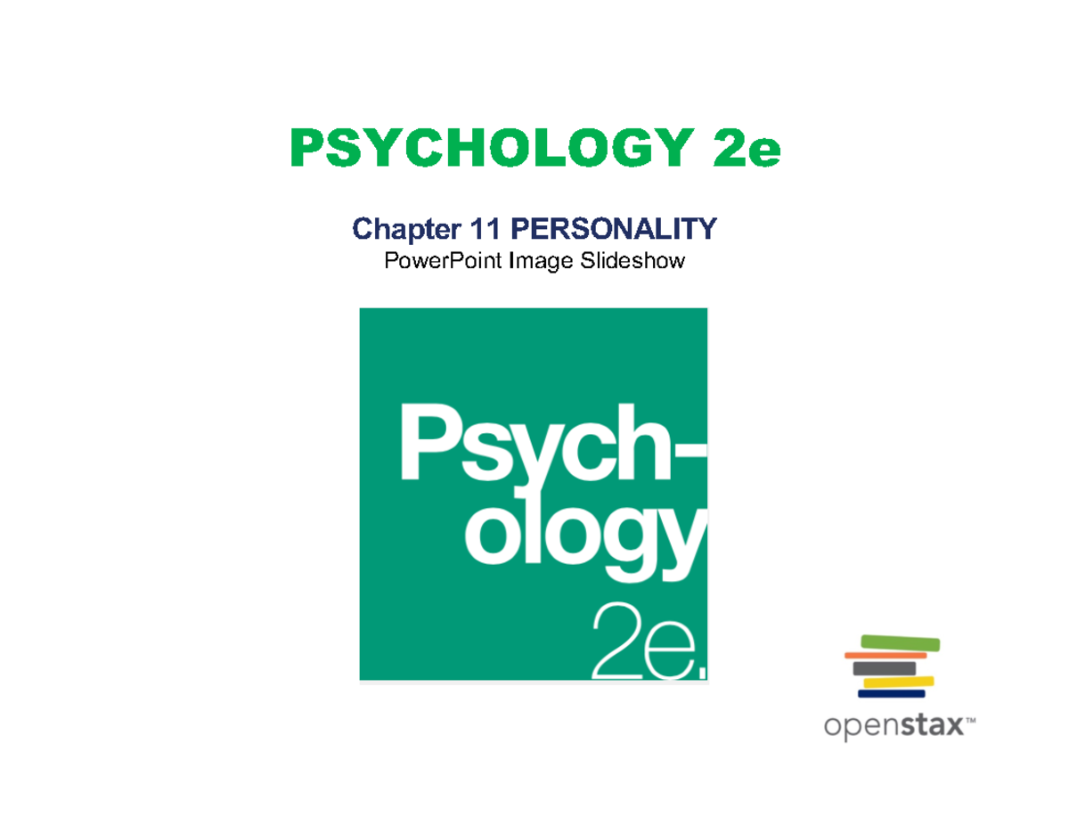 Chapter 11 PDF - review for exam - PSYCHOLOGY 2e Chapter 11 PERSONALITY ...