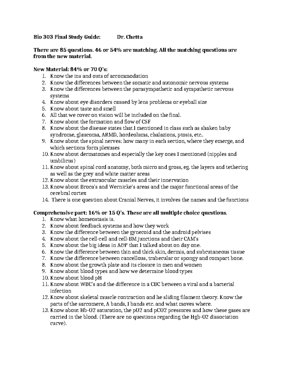 303 Final Study Guide 2021 - Bio 303 Final Study Guide: Dr. Chetta There are 85 questions. 46 or ...