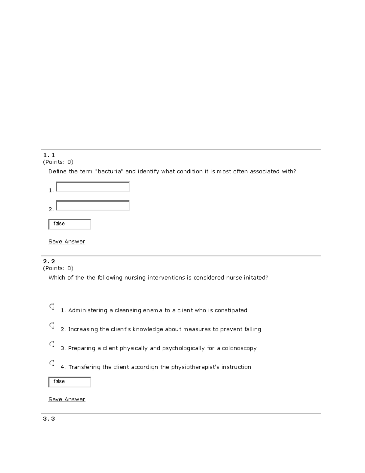 Practice Quiz - 1 (Points: 0) Define the term "bacturia" and identify ...
