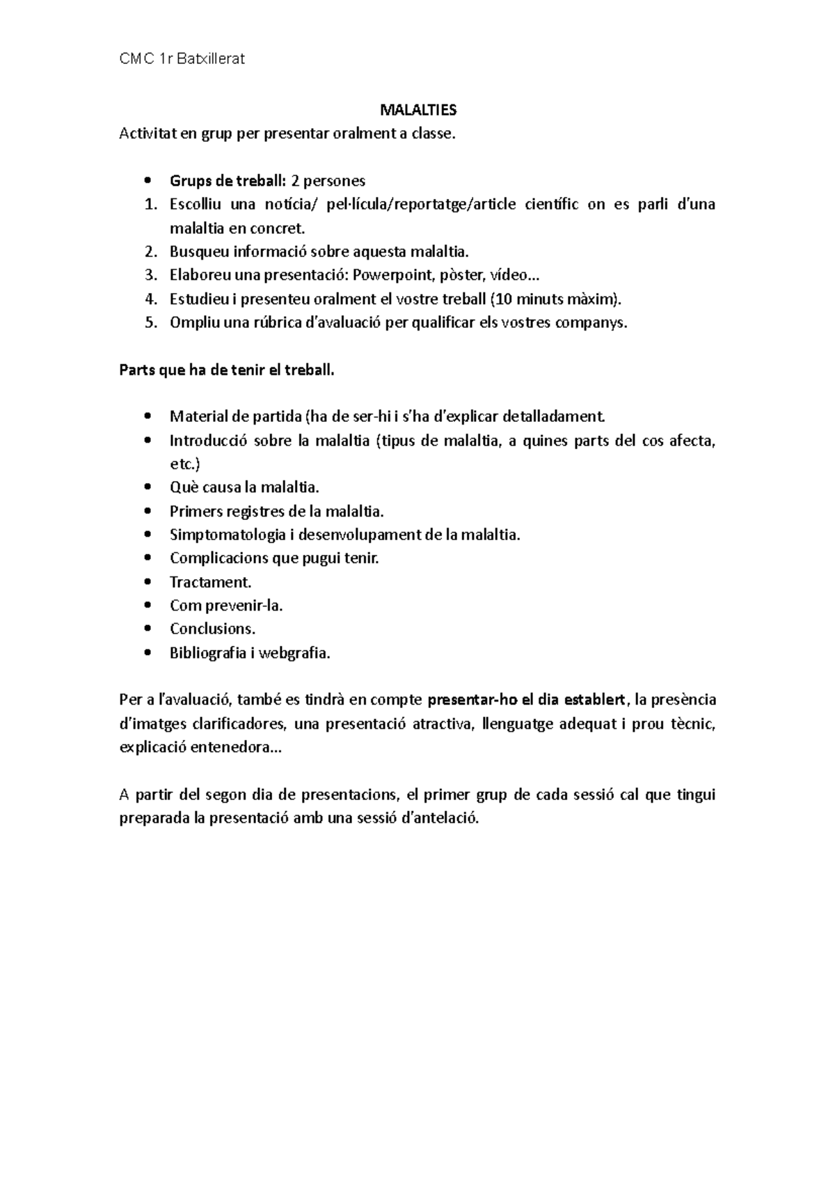 Treball malalties - CMC 1r Batxillerat MALALTIES Activitat en grup per presentar oralment a ...