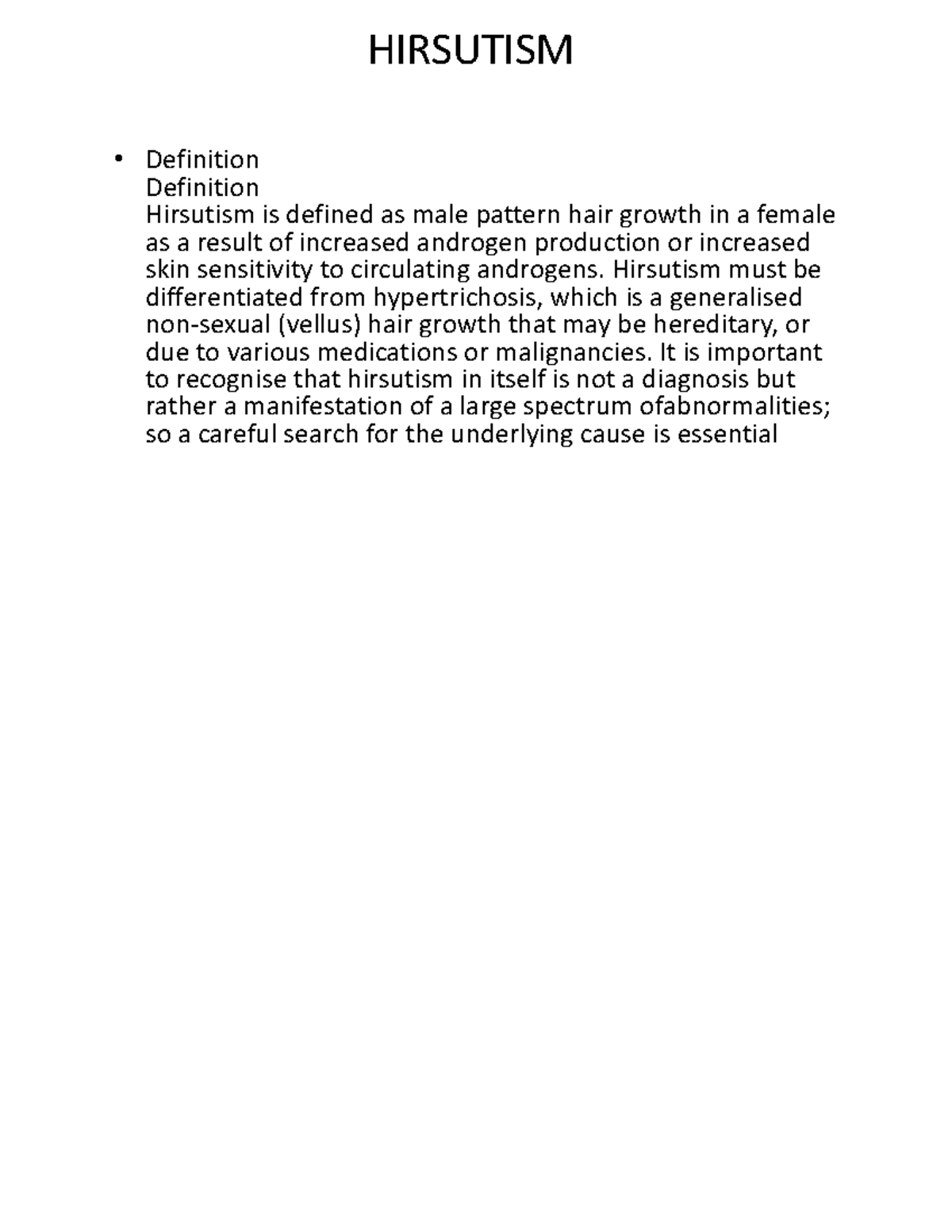 Hirsutism - HIRSUTISM Definition Definition Hirsutism is defined as ...