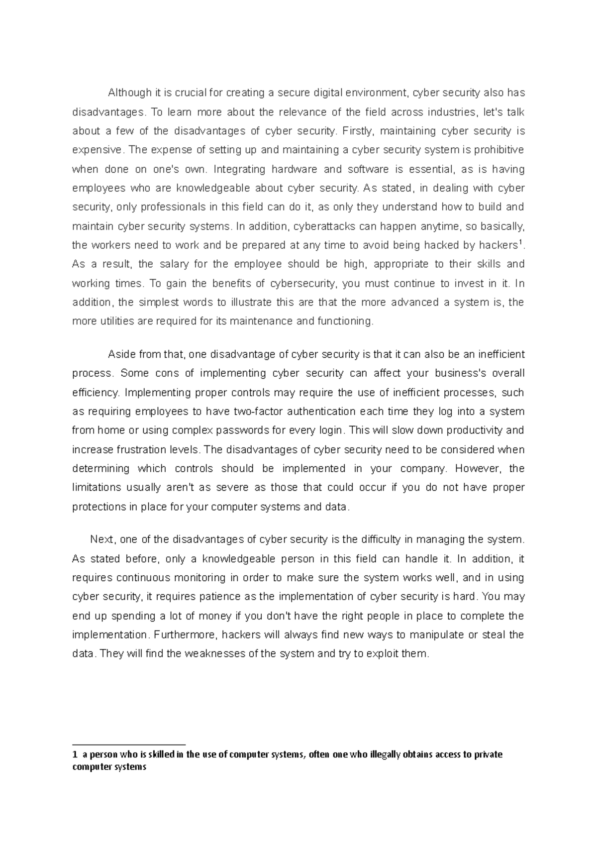 Disadvantages of cyber security - Although it is crucial for creating a ...