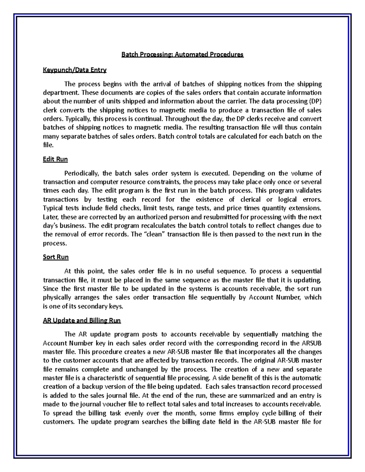 Batch Processing - These documents are copies of the sales orders that ...