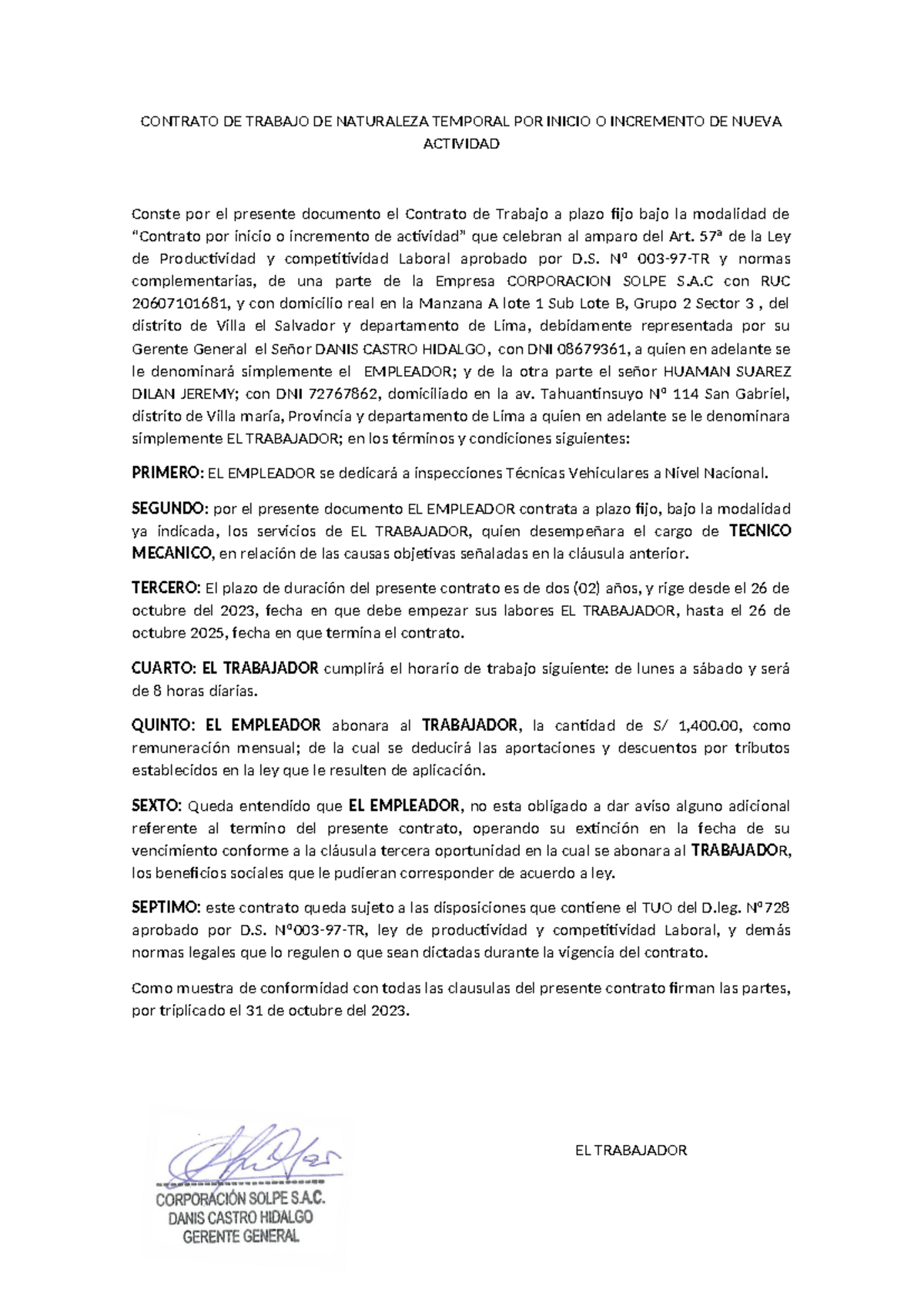 Contrato DE Trabajo DE Naturaleza Temporal POR Inicio O Incremento DE Nueva Actividad - CONTRATO ...