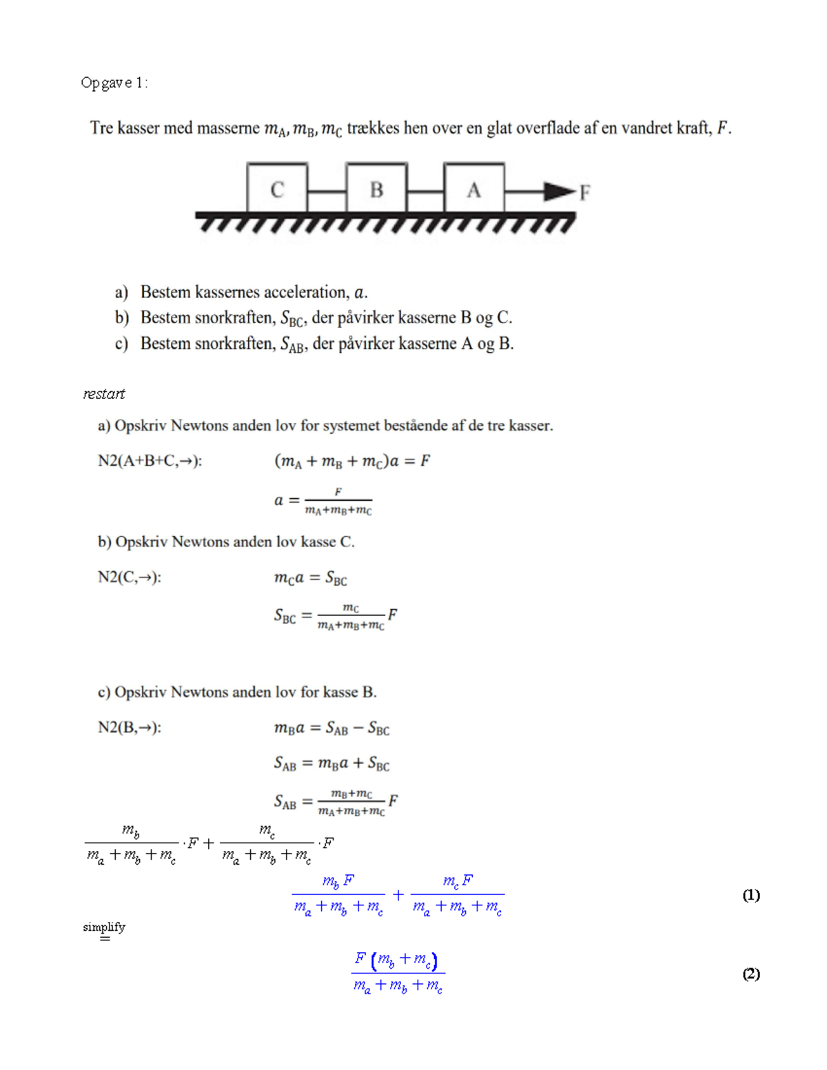 Fysik 1 - Grupperegning 5, Newtons love - Fysik 1 - DTU - Studocu