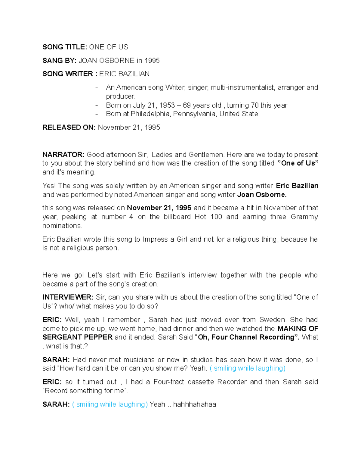 SONG Title-ONE OF US - script about the song one of us during the song ...