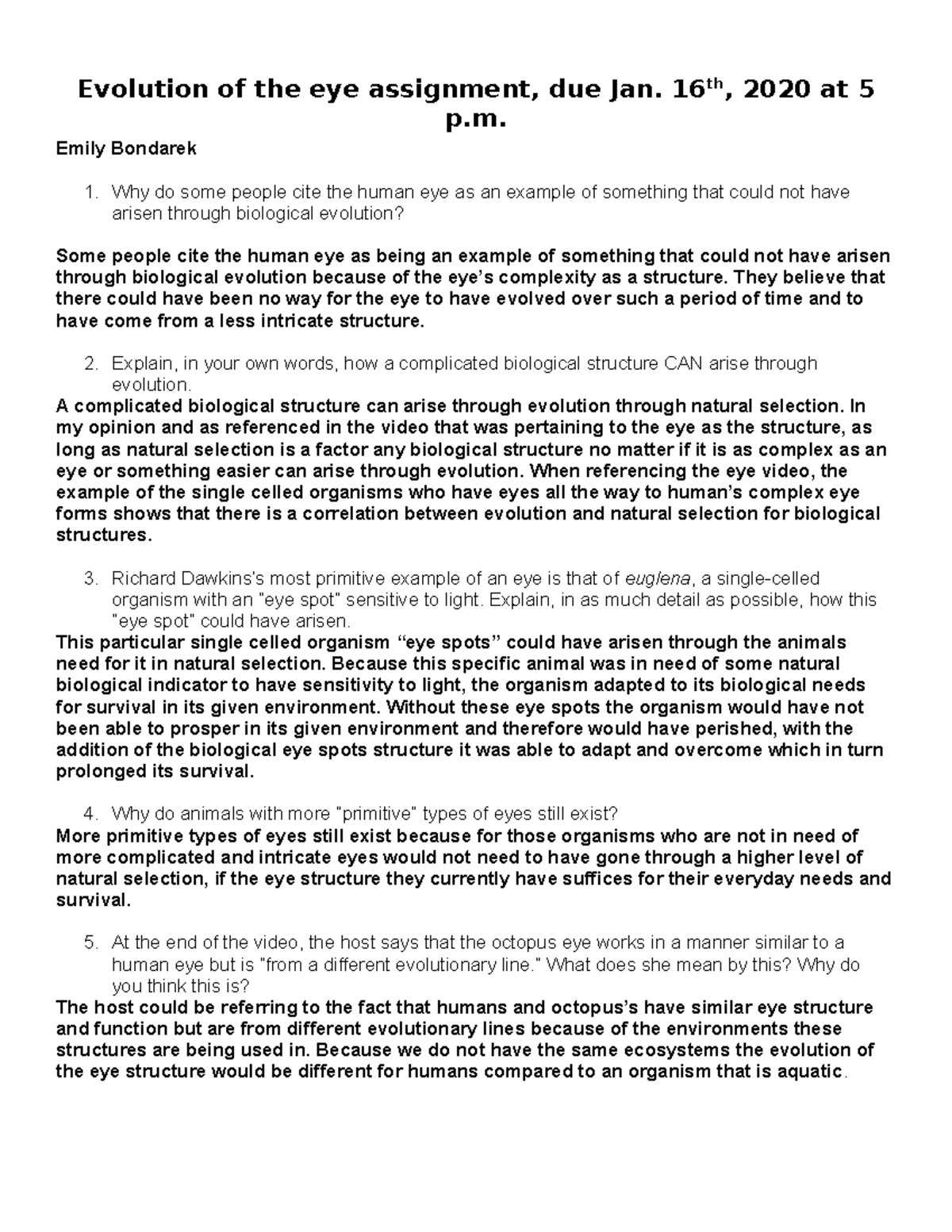 Evolution of the eye assignment - 16th, 2020 at 5 p. Emily Bondarek Why do some people cite the ...