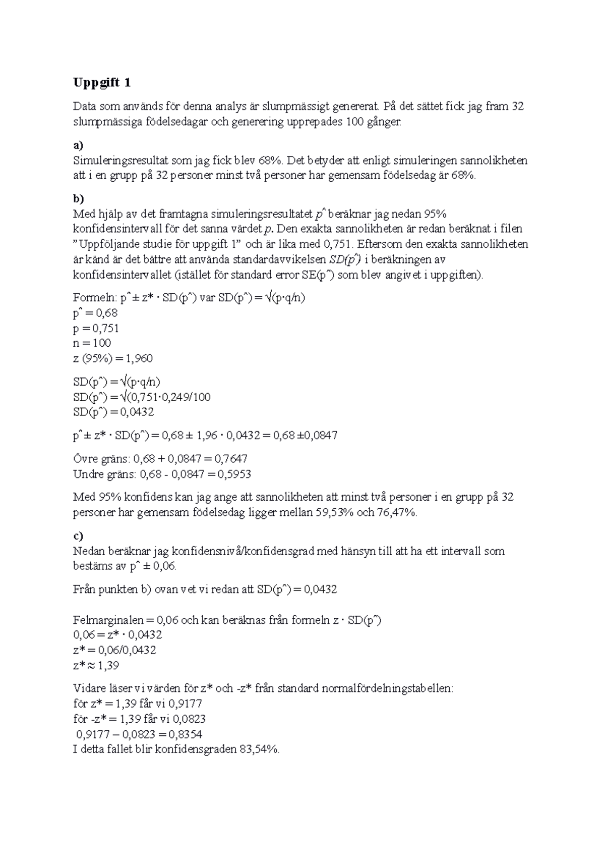 Inlämningsuppgift 2 dataanalys och statistik - Uppgift 1 Data som ...