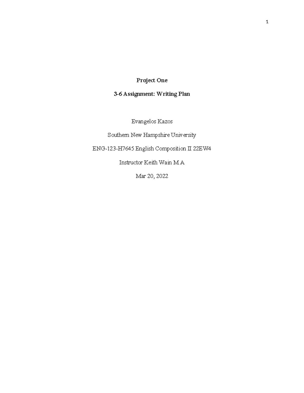 Project One, 3-6 Assignment, Writing Plan - Project One 3-6 Assignment ...