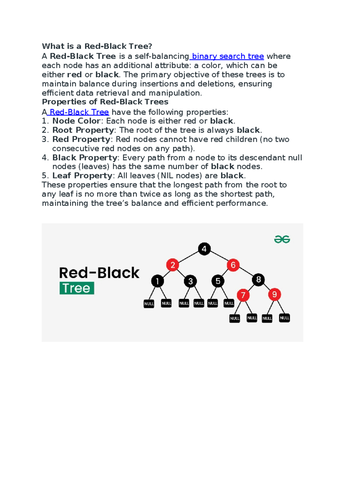 Red Black Trees - What is a Red-Black Tree? A Red-Black Tree is a self-balancing binary search ...
