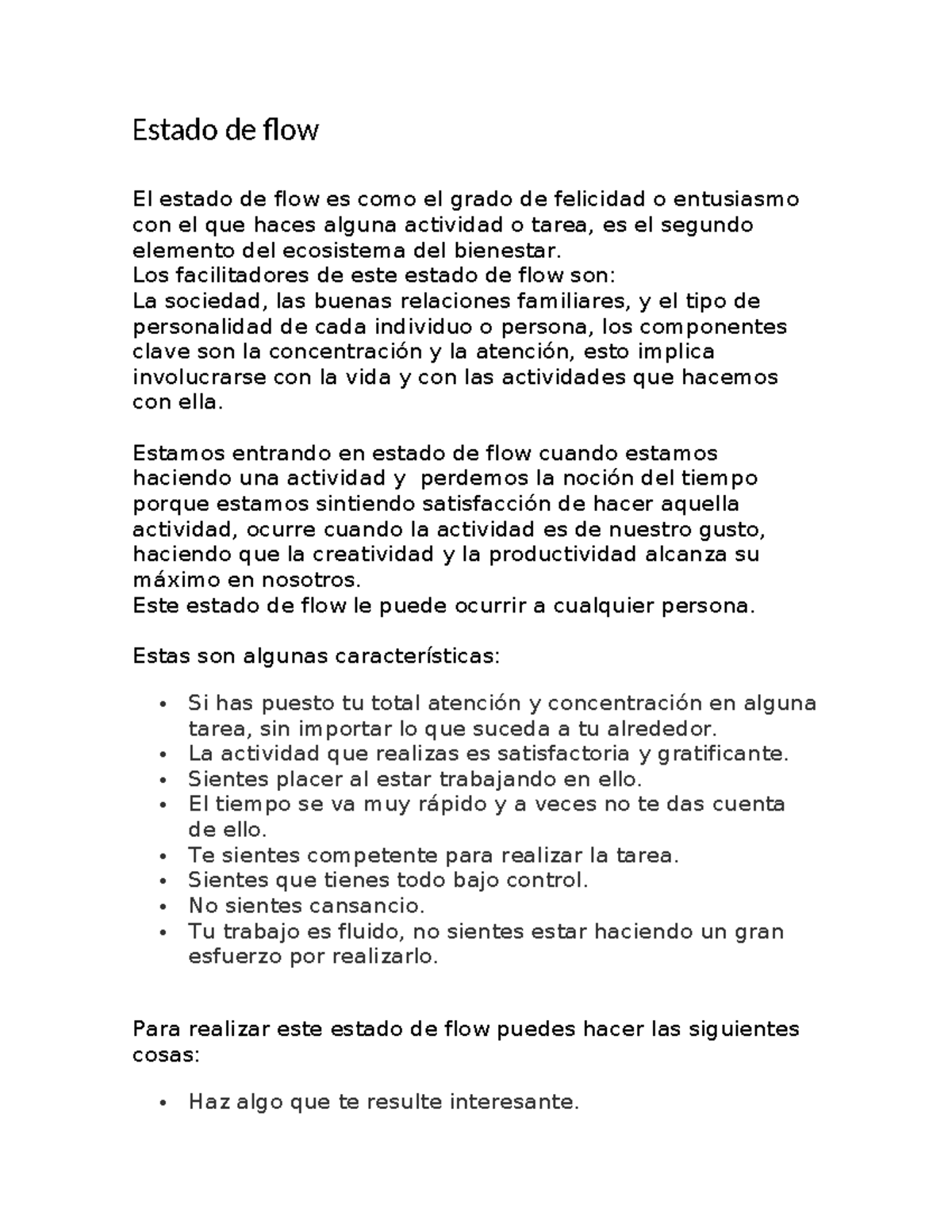 Estado de flow - Los facilitadores de este estado de flow son: La ...