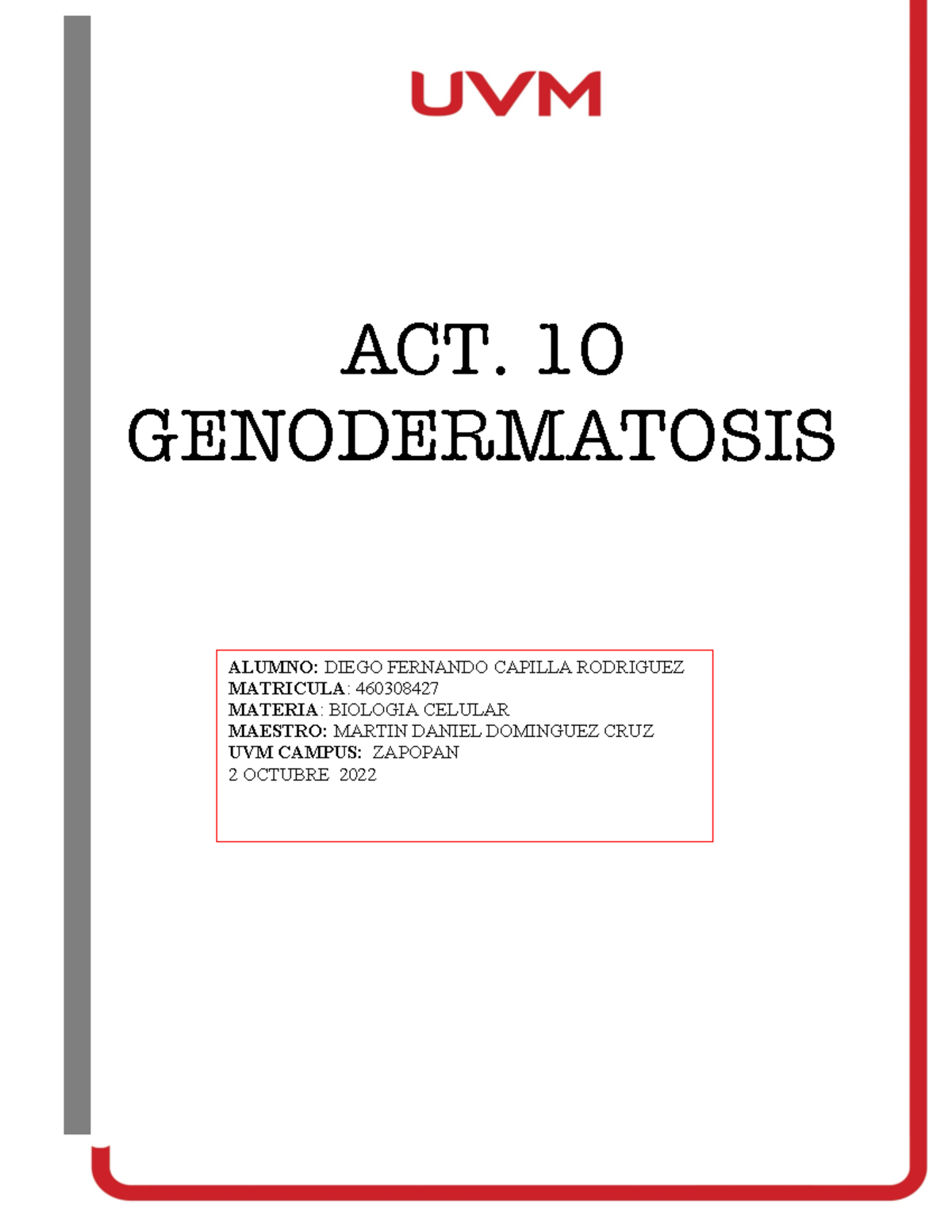 10. Genodermatosis - homework - ;;;;;;;’’’;lllll; ACT. 10 ...
