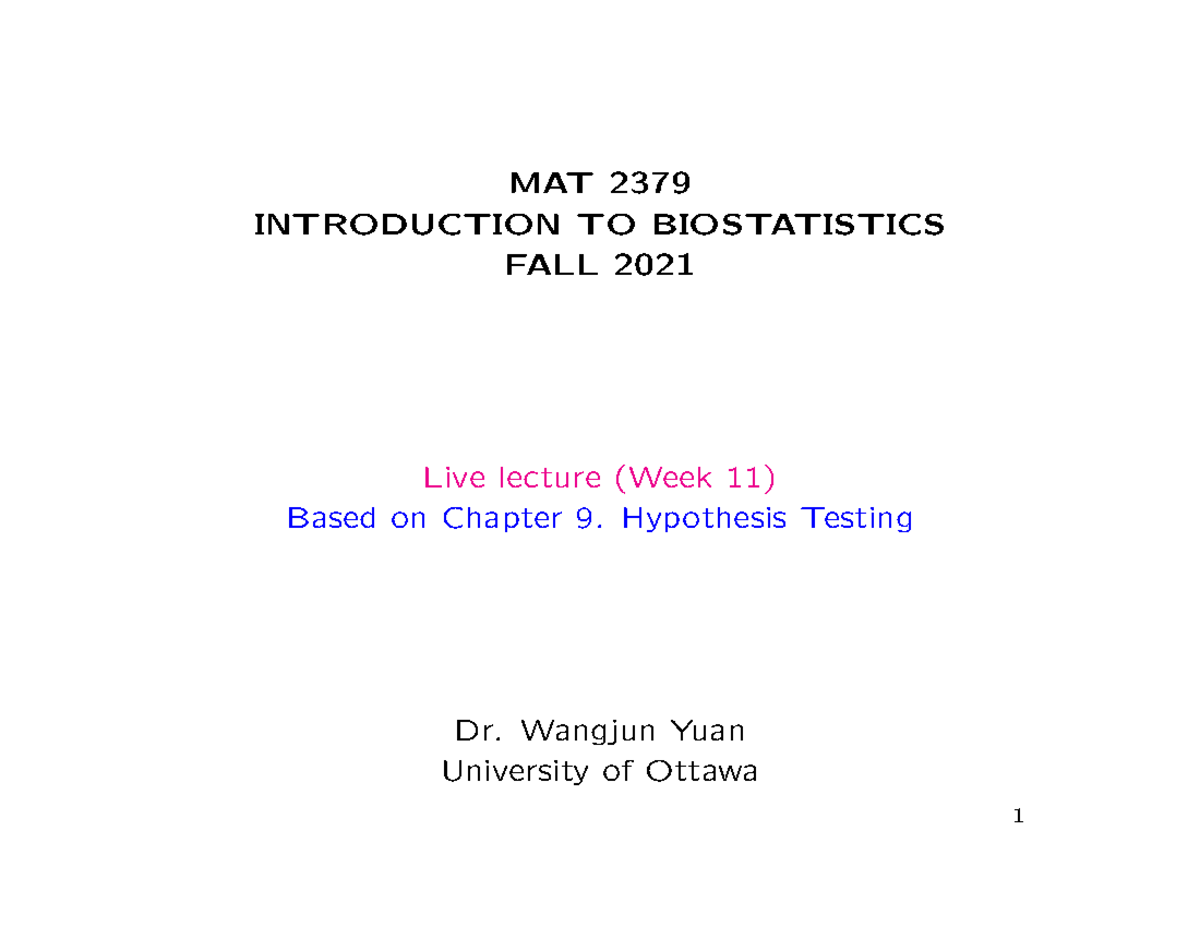 MAT2379 live lecture week11 annotated - MAT 2379 INTRODUCTION TO BIOSTATISTICS FALL 2021 Live ...